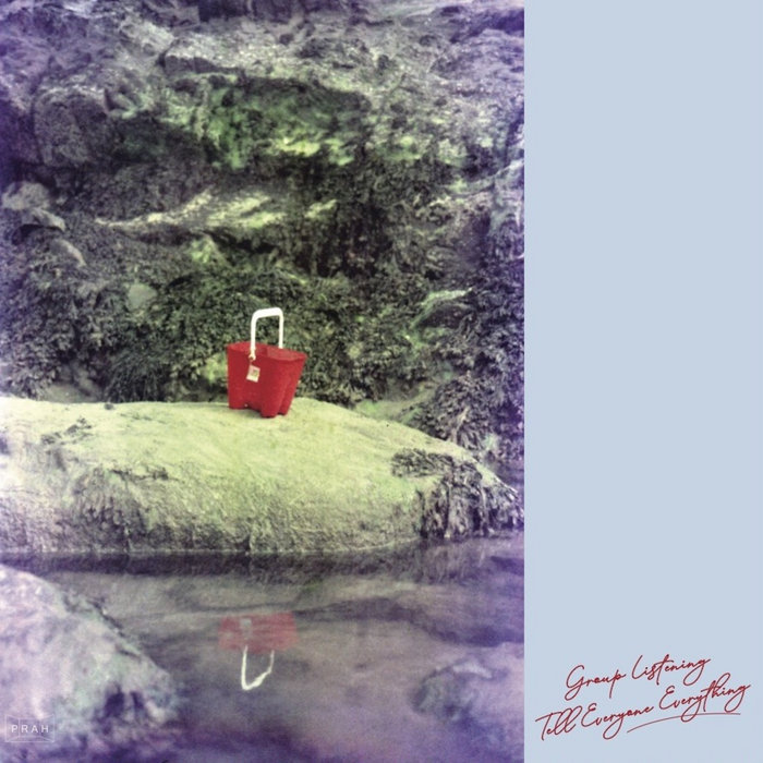 Tell Everyone Everything | Group Listening