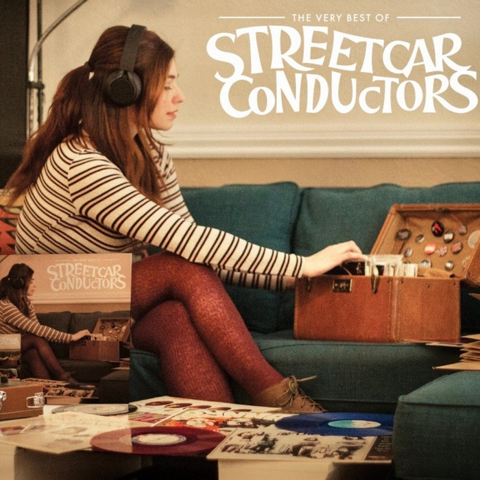 The Very Best of Streetcar Conductors | Streetcar Conductors