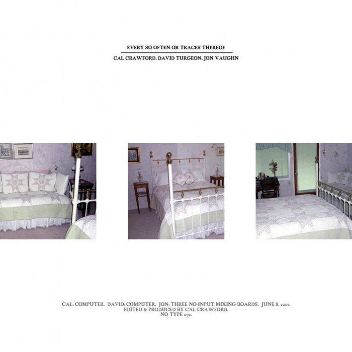 Every So Often or Traces Thereof | Cal Crawford