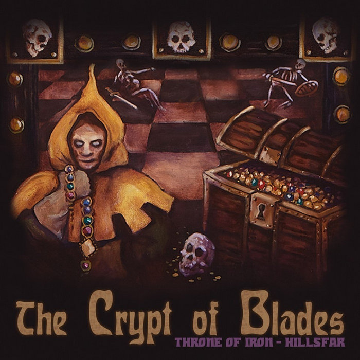 The Crypt of Blades (Throne Of Iron half) | Throne Of Iron