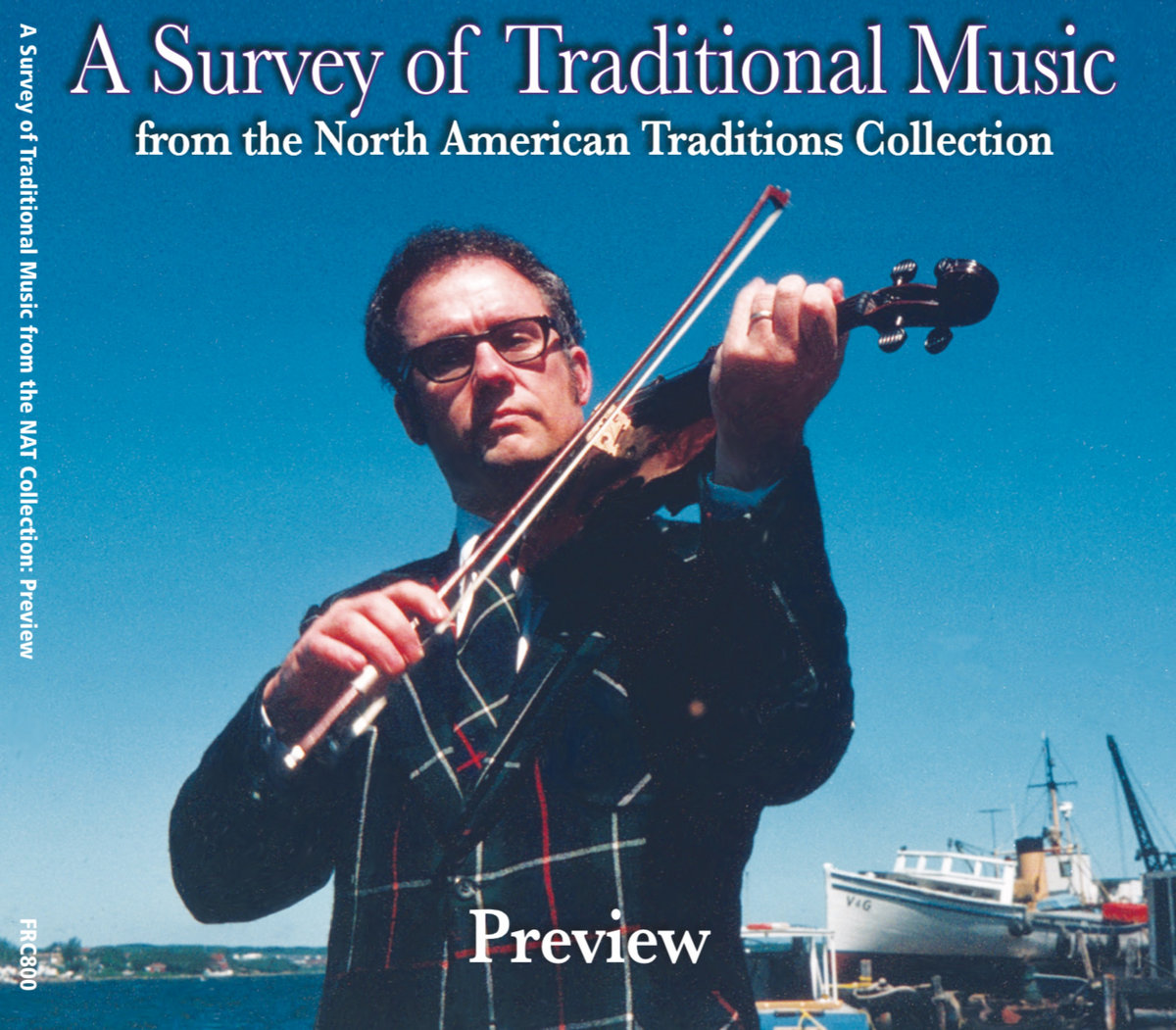 FRC 800 - A Survey of Traditional Music from the North American ...
