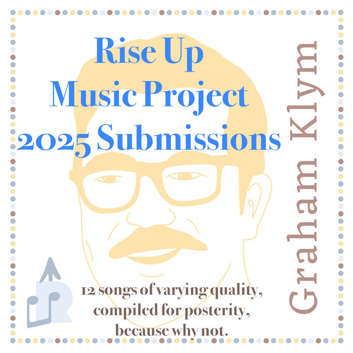 Rise Up Music Project 2025 | Graham Klym