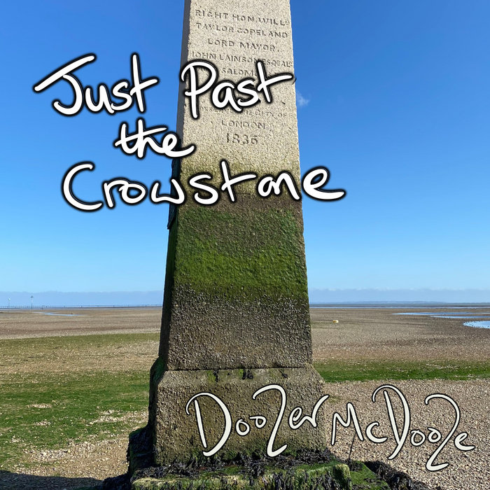 Just Past The Crowstone | Doozer McDooze