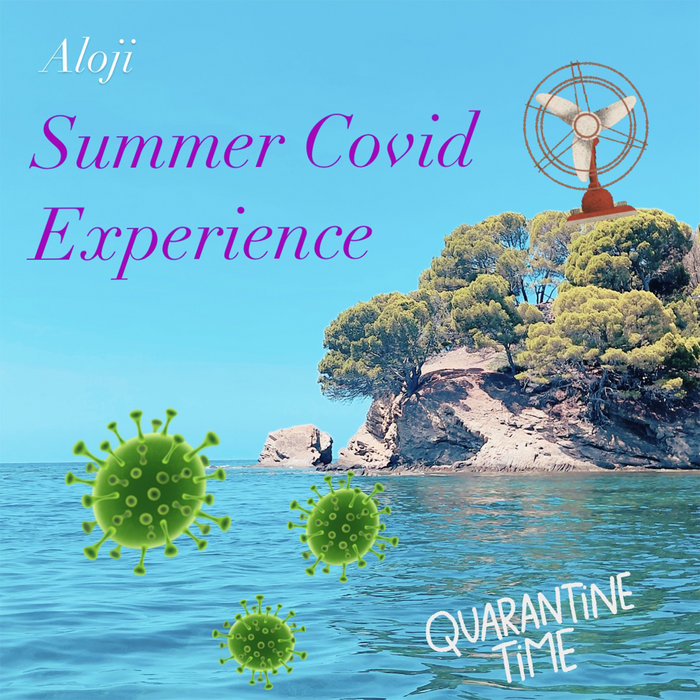 𝓢𝓾𝓶𝓶𝓮𝓻 𝓒𝓸𝓿𝓲𝓭 𝓔𝔁𝓹𝓮𝓻𝓲𝓮𝓷𝓬𝓮 | ALOJI