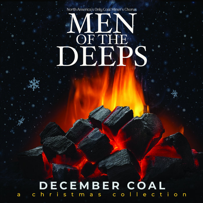 Men of the Deeps - December Coal | Men of the Deeps