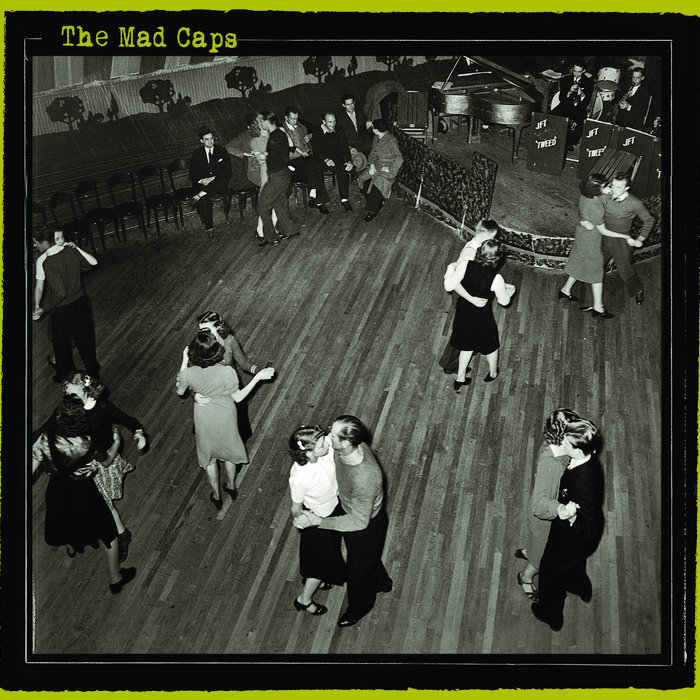The Mad Caps | The Mad Caps
