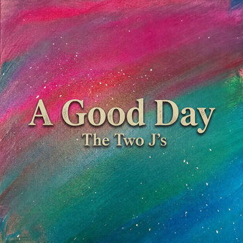 A Good Day (remix) | The Two J's