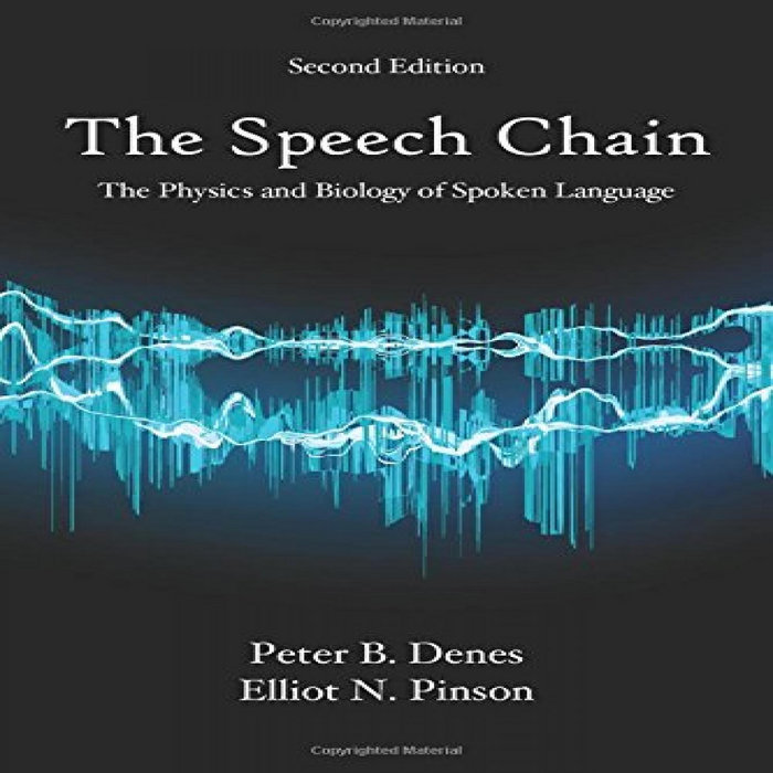 View [PDF EBOOK EPUB KINDLE] The Speech Chain: The Physics and Biology ...