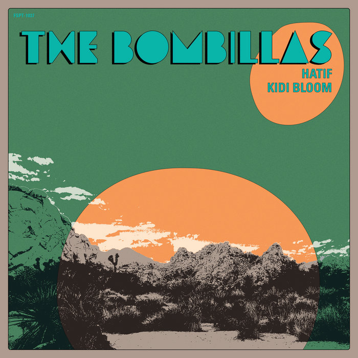 Hatif / Kidi Bloom | The Bombillas