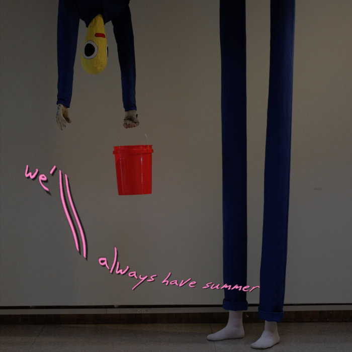 we'll always have summer | MICKEY DARLING