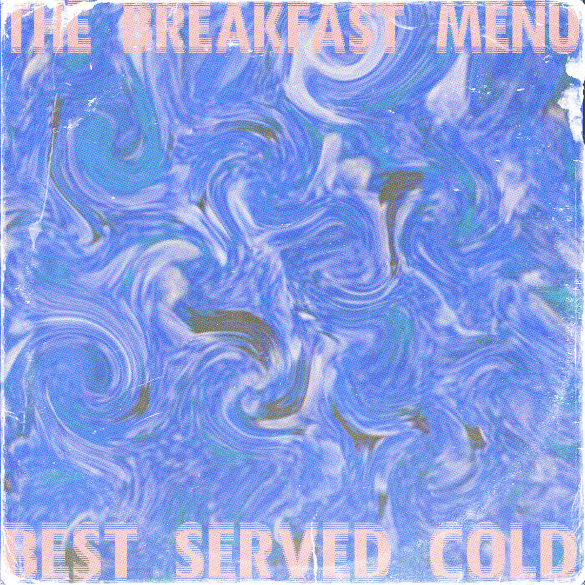 Best Served Cold | The Breakfast Menu