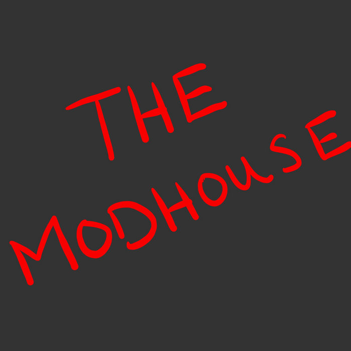 The Modhouse | Mod