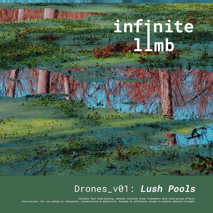 Drones 01: Lush Pools | Infinite Limb