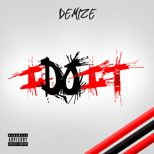 I Do It | Demize