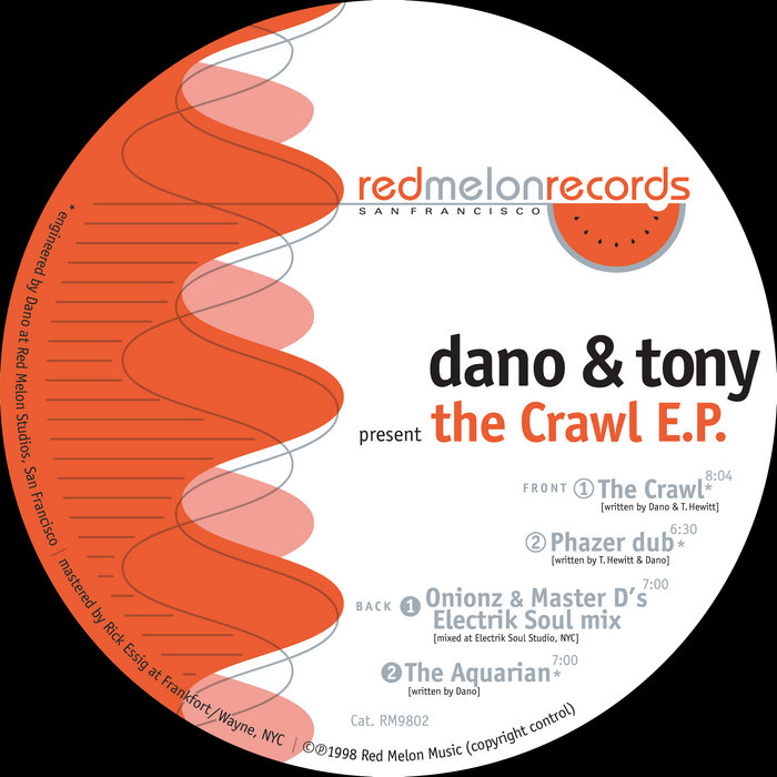 The Crawl EP | Dano & Tony | Red Melon Records