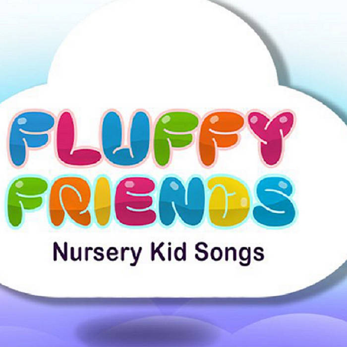 Fluffy Friends (Kids songs) | emilianoyellati