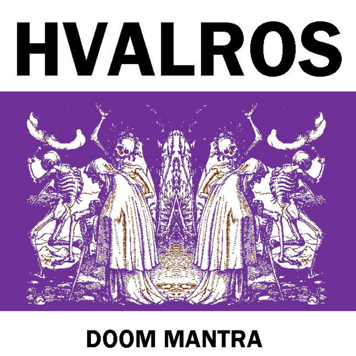Doom Mantra | Hvlaros and the Stampede | The Stampede/ Hvalros/ Kamadan
