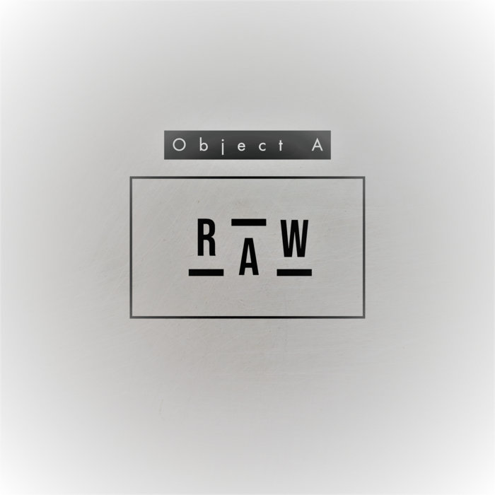 Raw | Object A