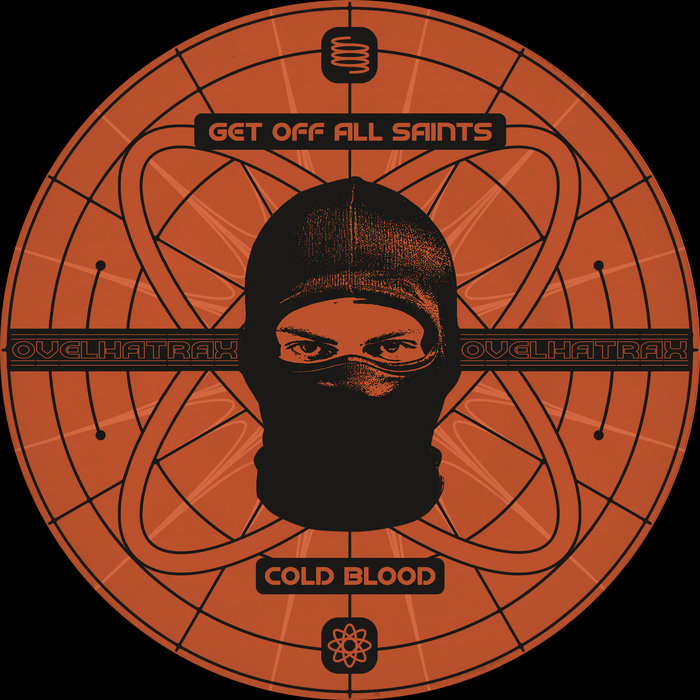 Cold Blood | GET OFF ALL SAINTS | Ovelha Trax
