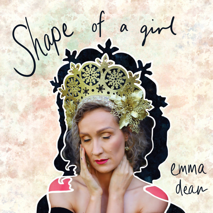 Shape Of A Girl | Emma Dean