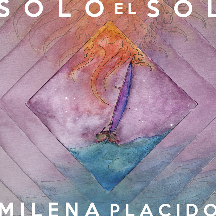 Solo el sol | Milena Placido