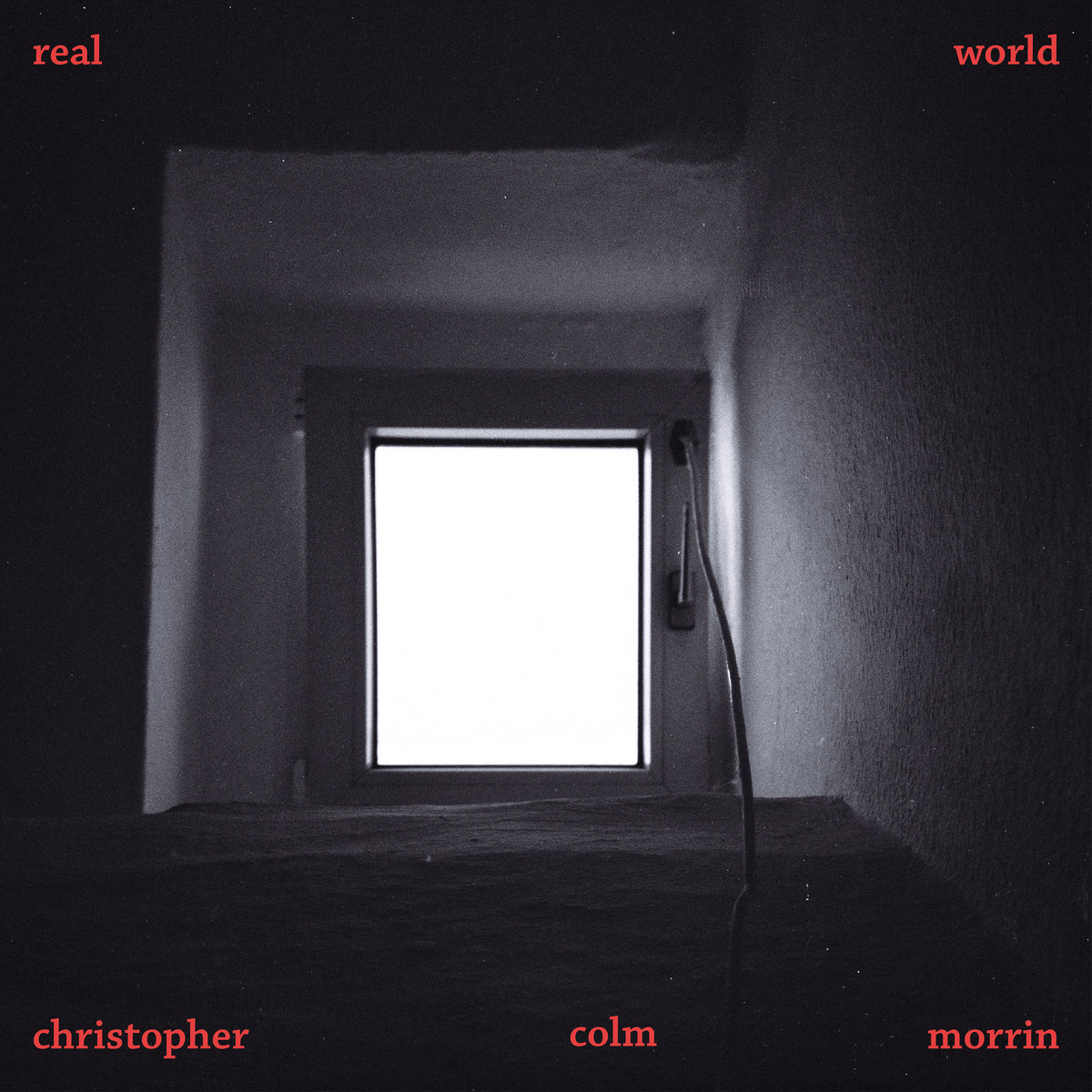 Real World | Christopher Colm Morrin