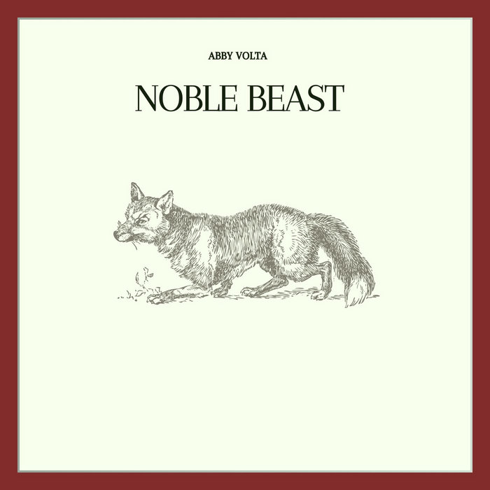 Noble Beast | Abby Volta