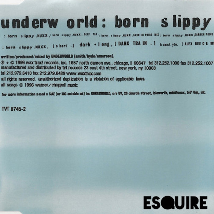 Underworld - Born Slippy (eSQUIRE Remix) WAV | eSQUIRE