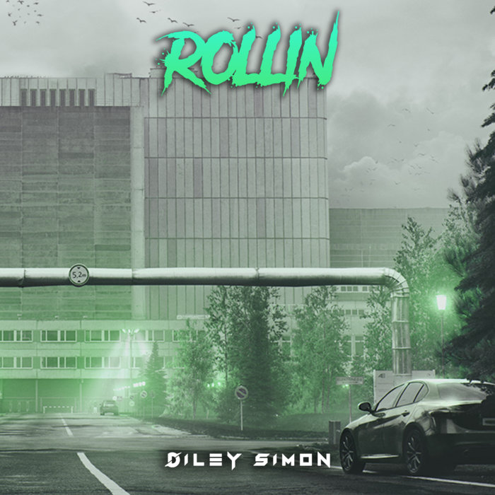 Rollin | Diley Simon