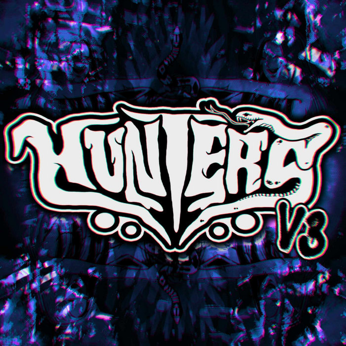 HUNTERS V3 | HUNTERS CREW | Old Ghost Records