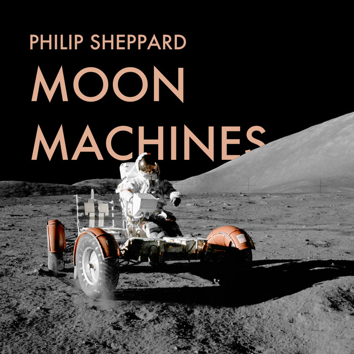 Moon Machines | Philip Sheppard