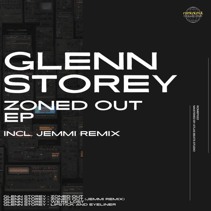[ROMEP022] Glenn Storey, Zoned Out (incl. Jemmi remix) | Glenn Storey ...