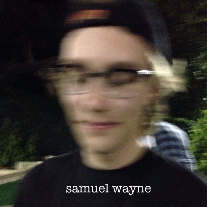 demo | samuel wayne