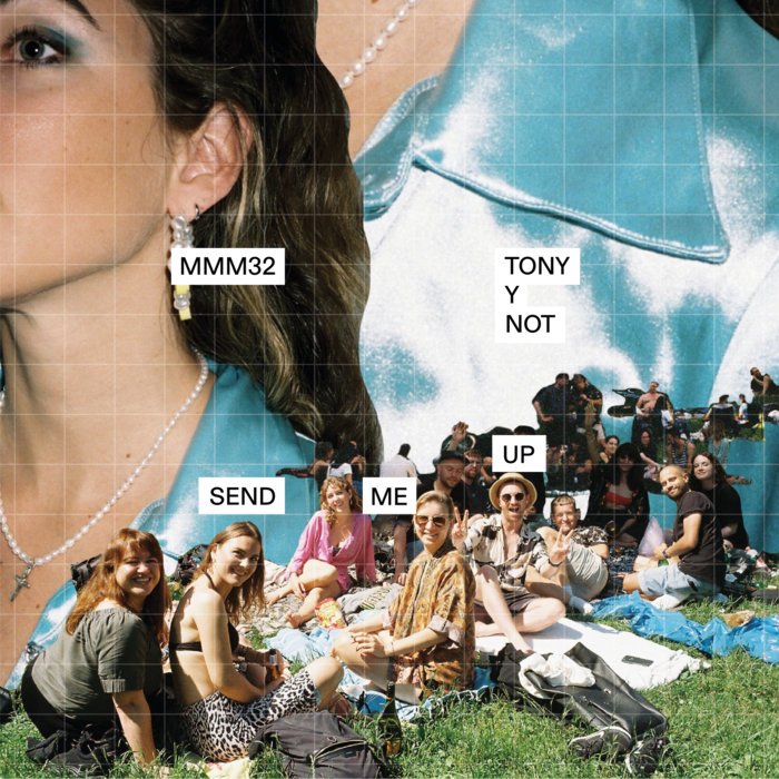 Send Me Up | Tony Y Not | Me Me Me