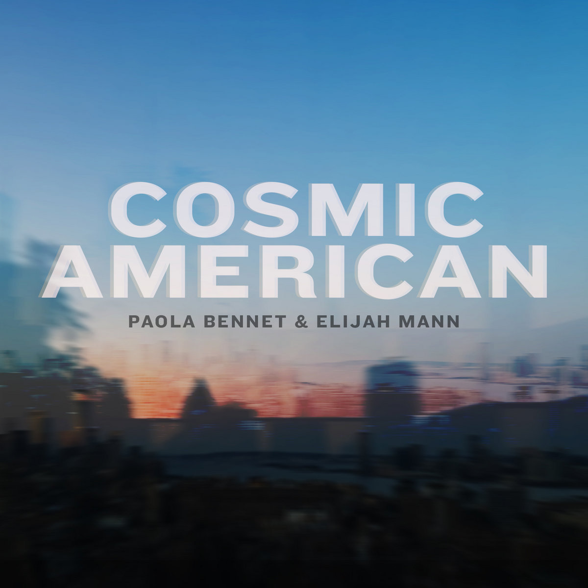 Cosmic American | Paola Bennet & Elijah Mann | Elijah Mann