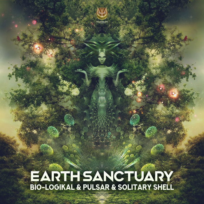 Earth Sanctuary | Solitary Shell & Bio-Logikal & Pulsar (Sahman Records ...