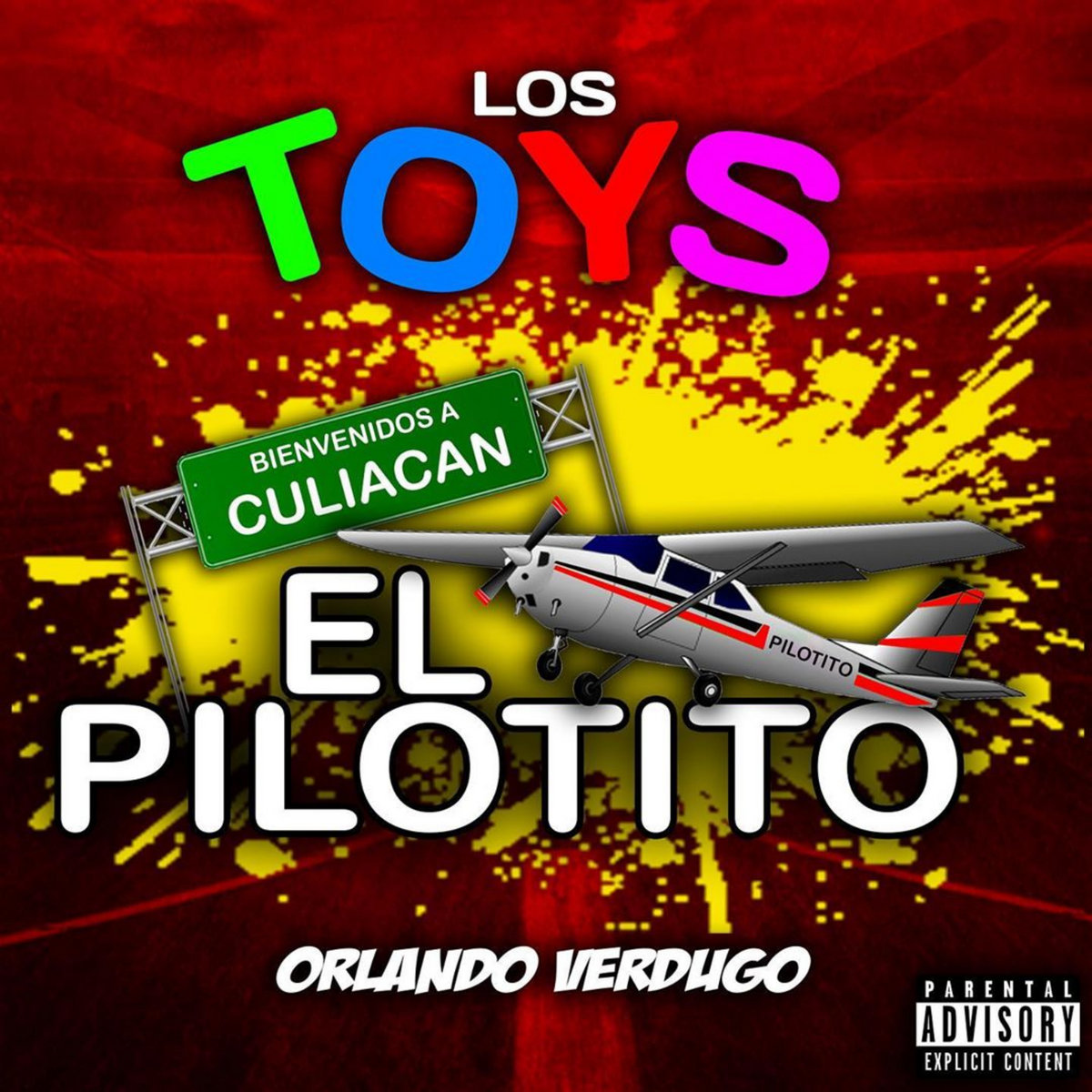 El Pilotito | Orlando Verdugo | Adán Zapata
