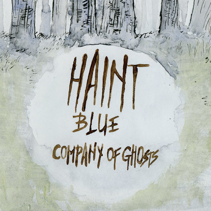 Company of Ghosts | Haint Blue