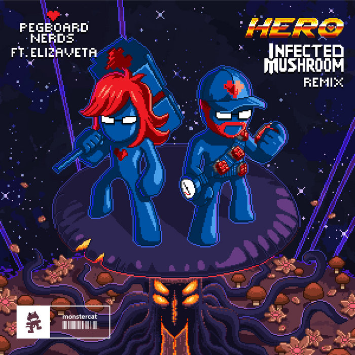 Hero (Infected Mushroom Remix) | Pegboard Nerds featuring Elizaveta ...
