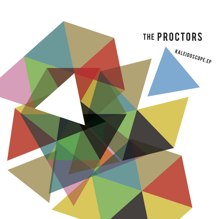 The Proctors - Kaleidoscope | The Proctors | Dufflecoat Records