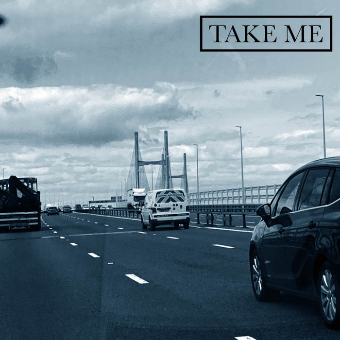 Somewhere | Take Me