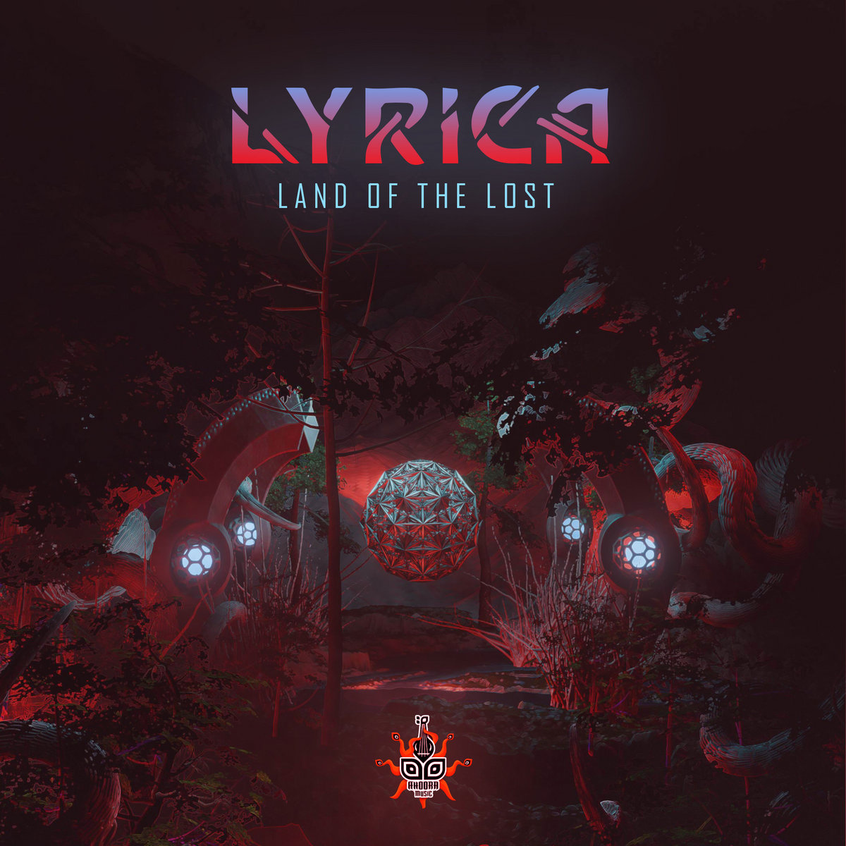 Land Of The Lost | Lyrica | Ahoora Music