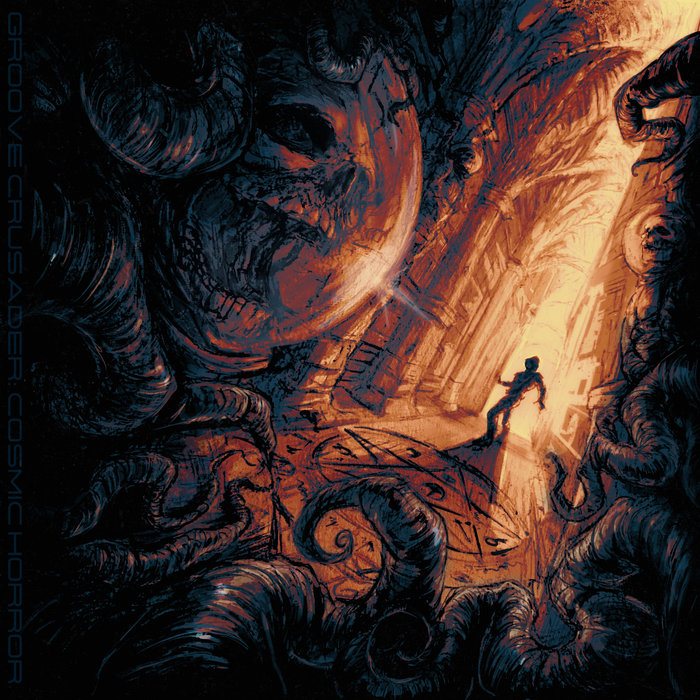 Cosmic Horror EP | Groove Crusader