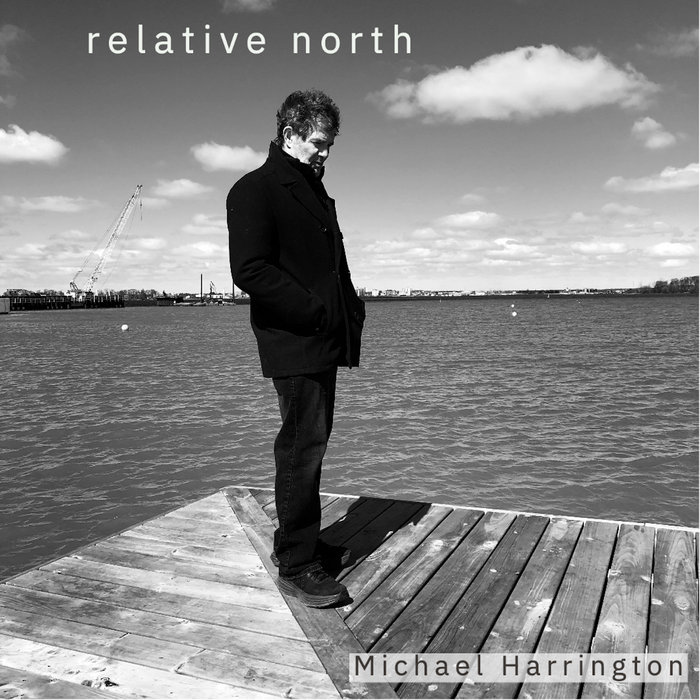 Relative North | Michael Harrington