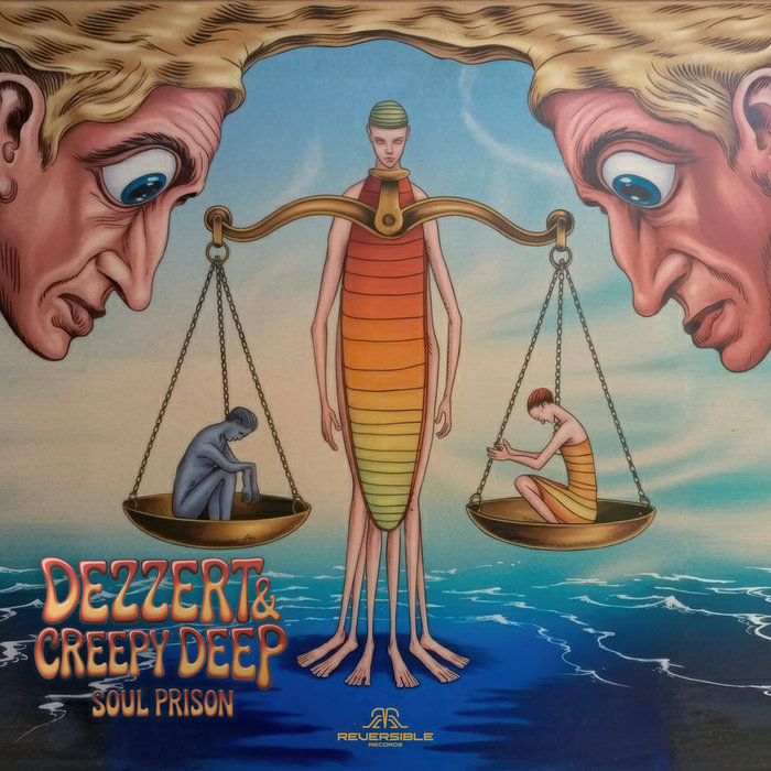 Soul Prison | Dezzert, Creepy Deep | Reversible Records