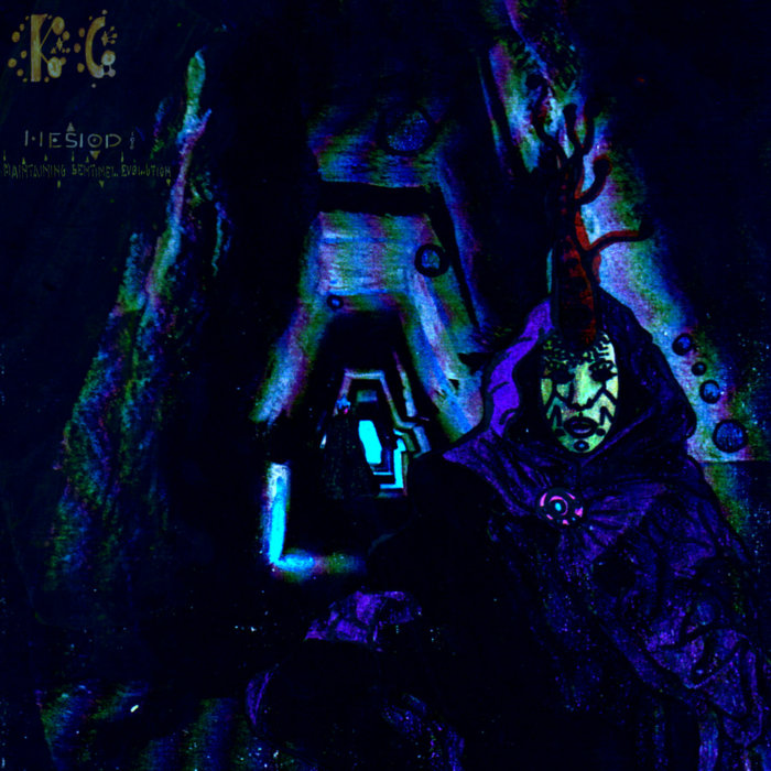 Hesiod: Maintaining Sentinel Evolution | King Green | Myles Oliver