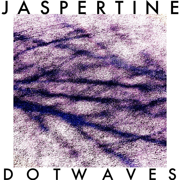Dotwaves | Jaspertine