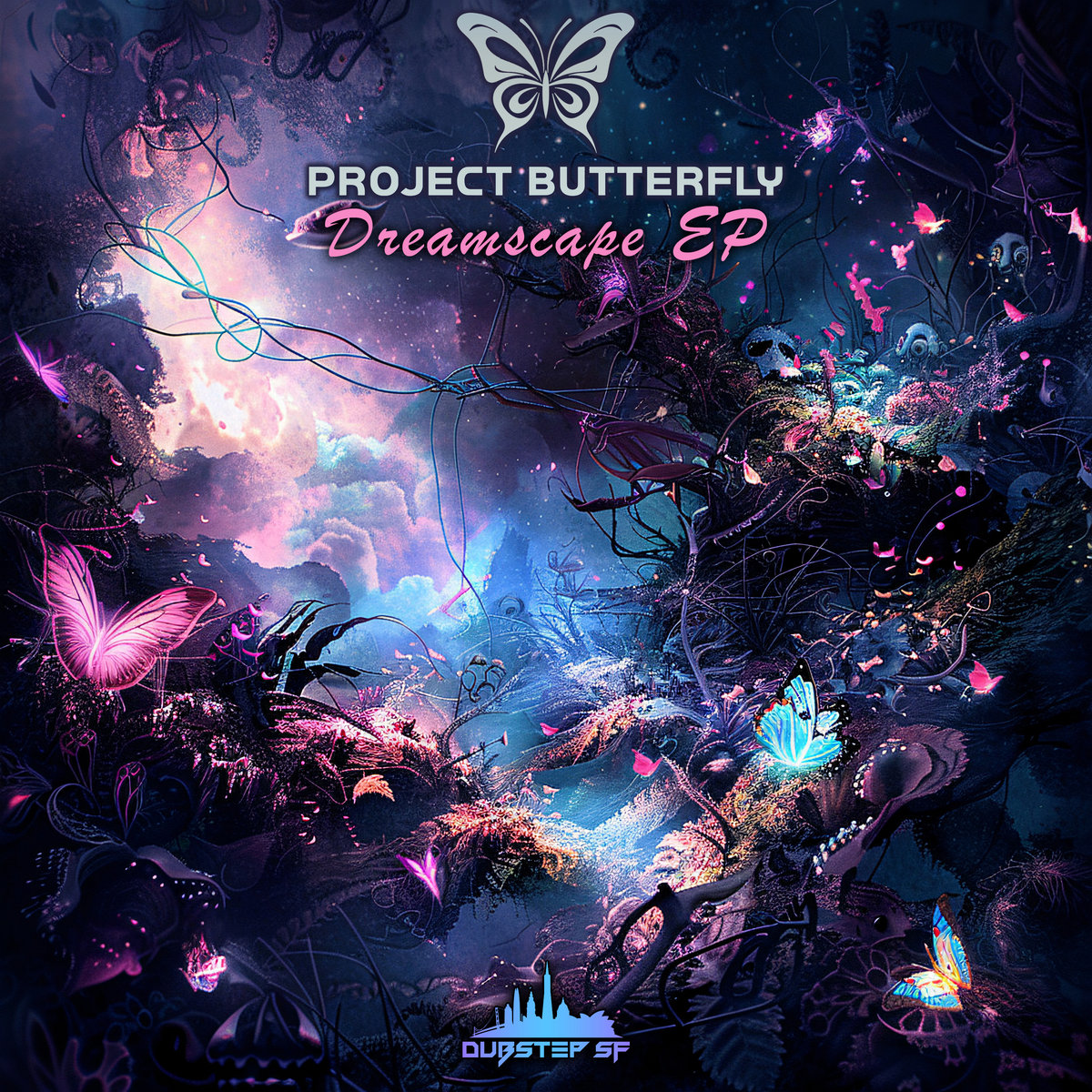 Dreamscape EP | Project Butterfly | Dubstep SF