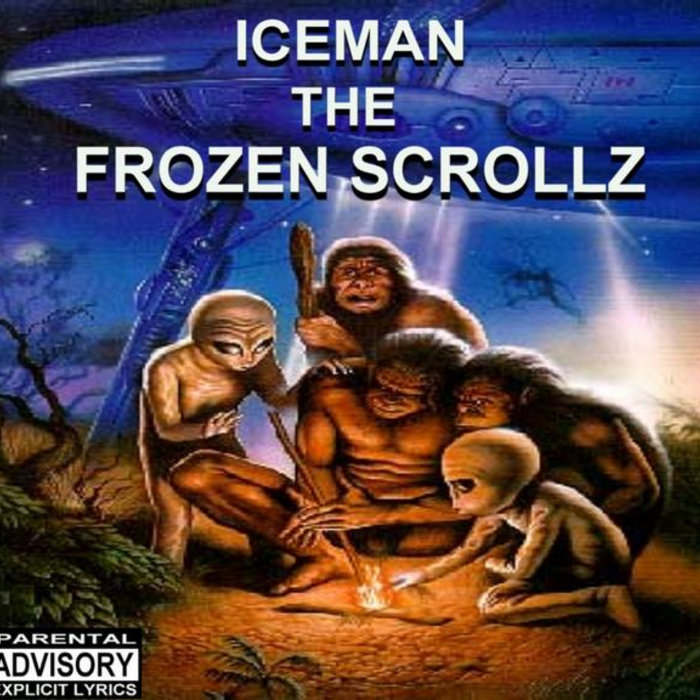 The Frozen Scrollz | IceMan | Capital ICE