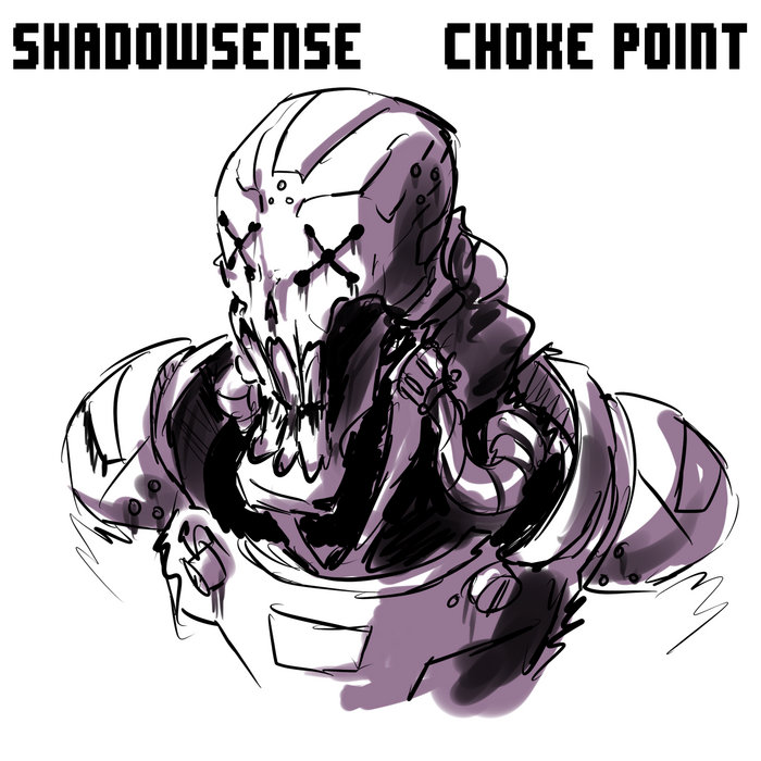 Choke Point | Shadowsense